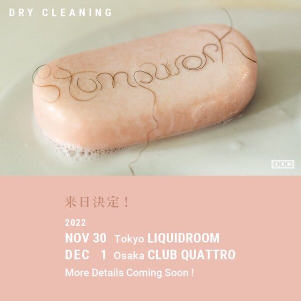 Dry Cleaning Japan Tour 2022